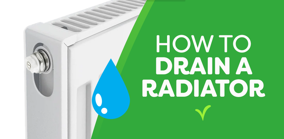 How to Drain a Radiator In 7 Simple Steps | Victorian Plumbing